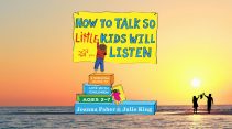 how to talk so little kids will listen: A summary - Professor Nerdster
